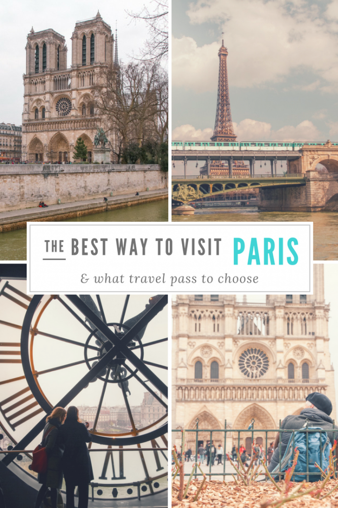 Best way to visit Paris: Paris museum pass + Paris metro pass | Le Big Trip
